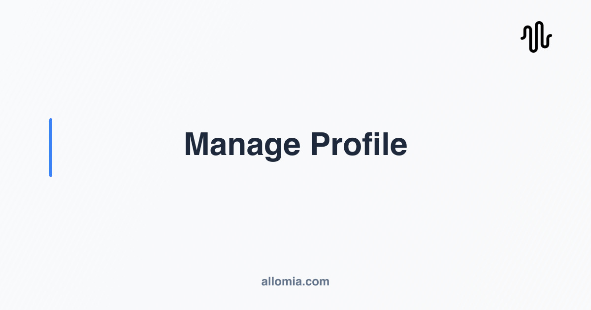 Manage Profile & Authentication | Help Center | AlloMia