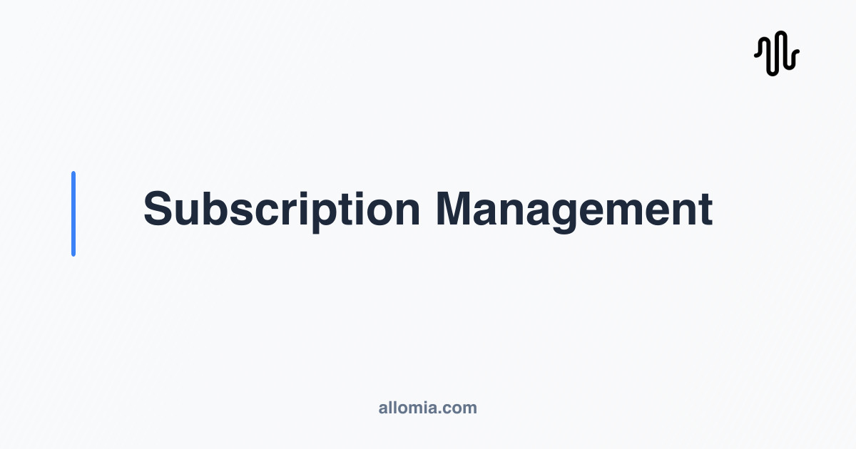 Managing Your Subscription | Help Center | AlloMia